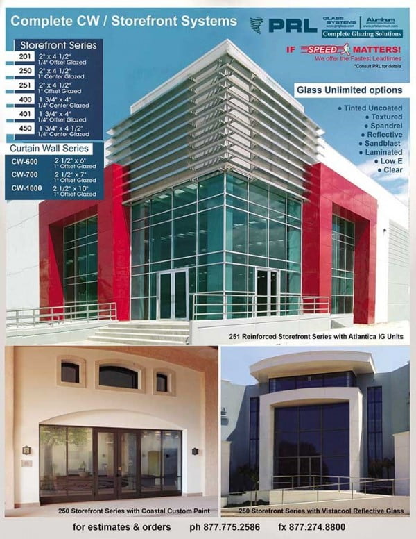 Full line of storefront systems and glazing products